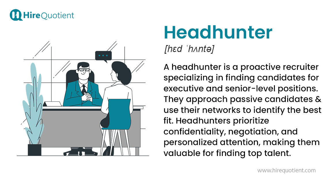 What is Headhunting in HR: Terms you should be familiar with | HireQuotient