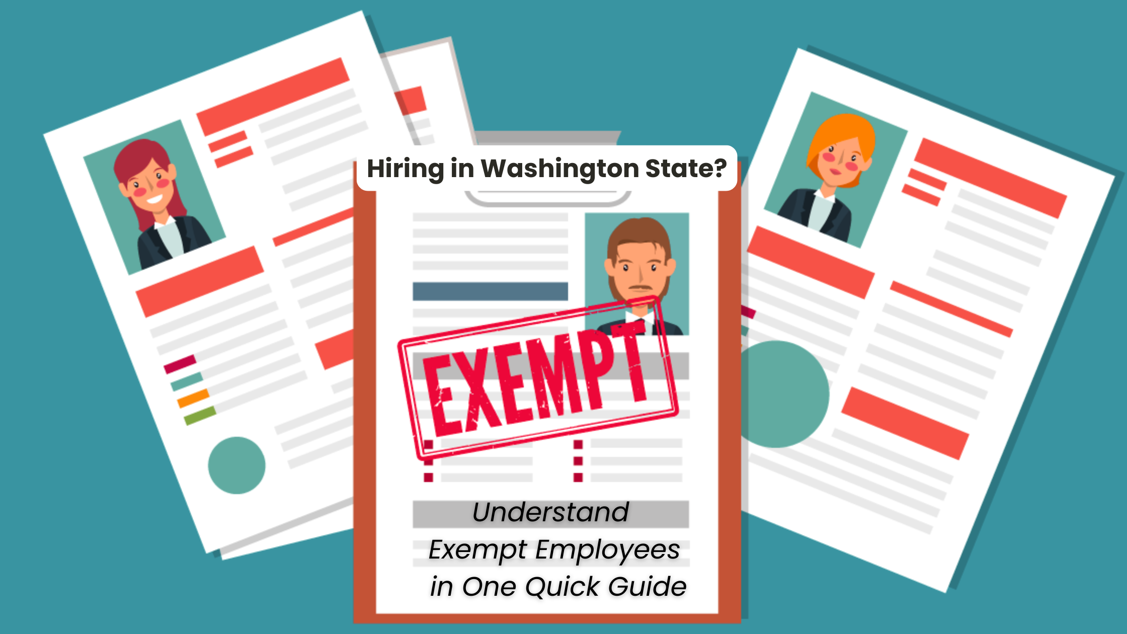 What Hiring Managers Should Know About Exempt Employees in Washington ...
