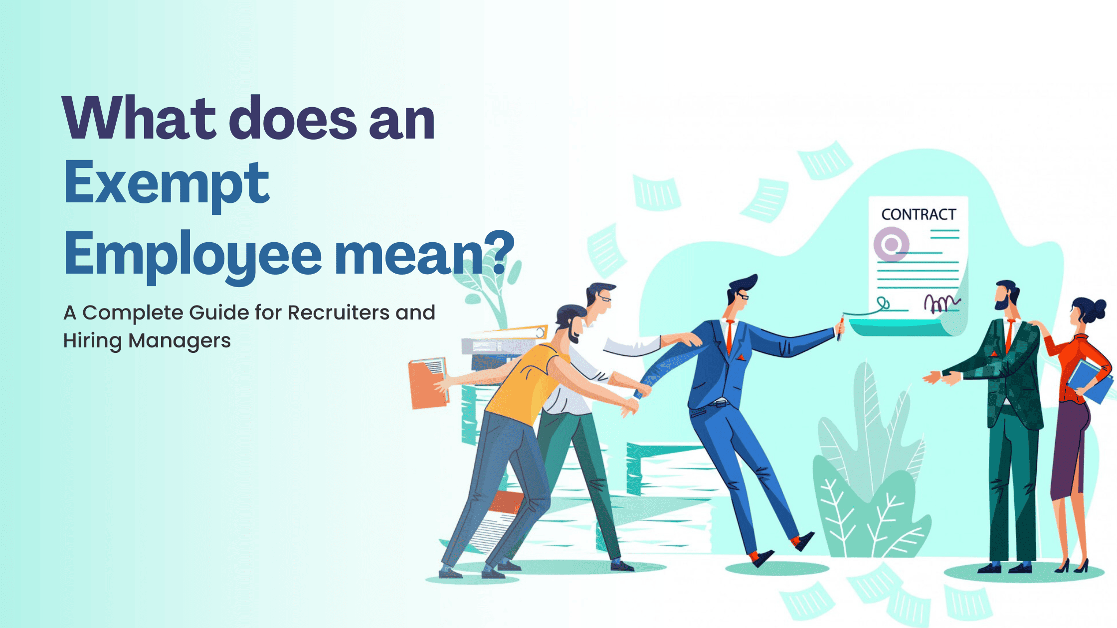 What does Exempt Employee Mean? | HireQuotient