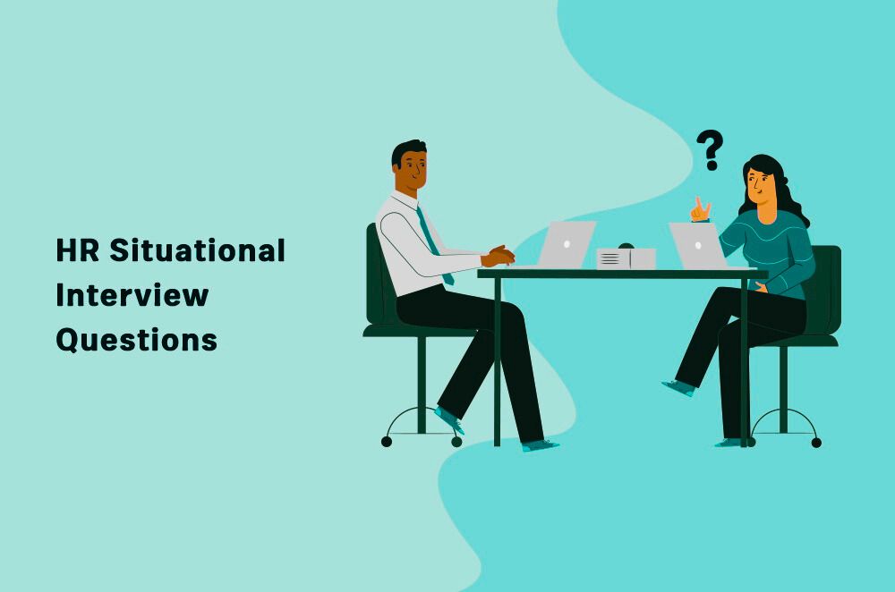 Top Situational Interview Questions For HR Position | HireQuotient
